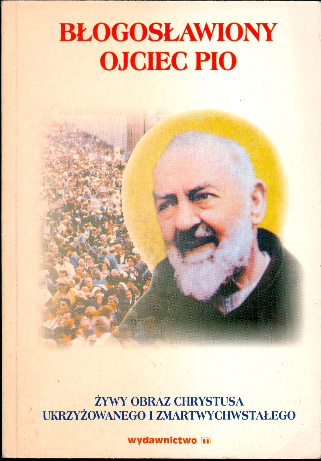BŁOGOSŁAWIONY OJCIEC PIO (15899452575) | Książka Allegro