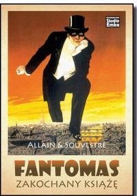 FANTOMAS. ZAKOCHANY KSIĄŻĘ, ALLAIN & SOUVESTRE - 7015895948 - oficjalne ...