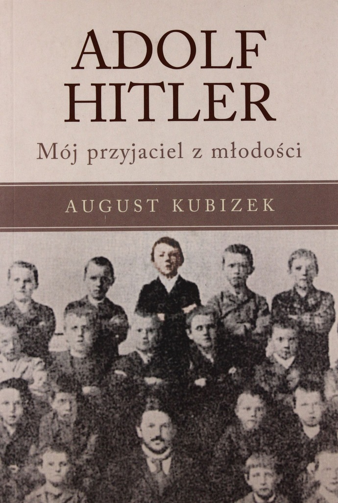 ADOLF HITLER MÓJ PRZYJACIEL Z MŁODOŚCI - A - 6746084207 - oficjalne ...