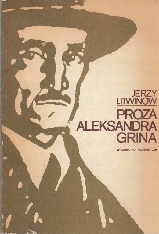 PROZA ALEKSANDRA GRINA - JERZY LITWINOW 94671 - 7451197632 - oficjalne ...